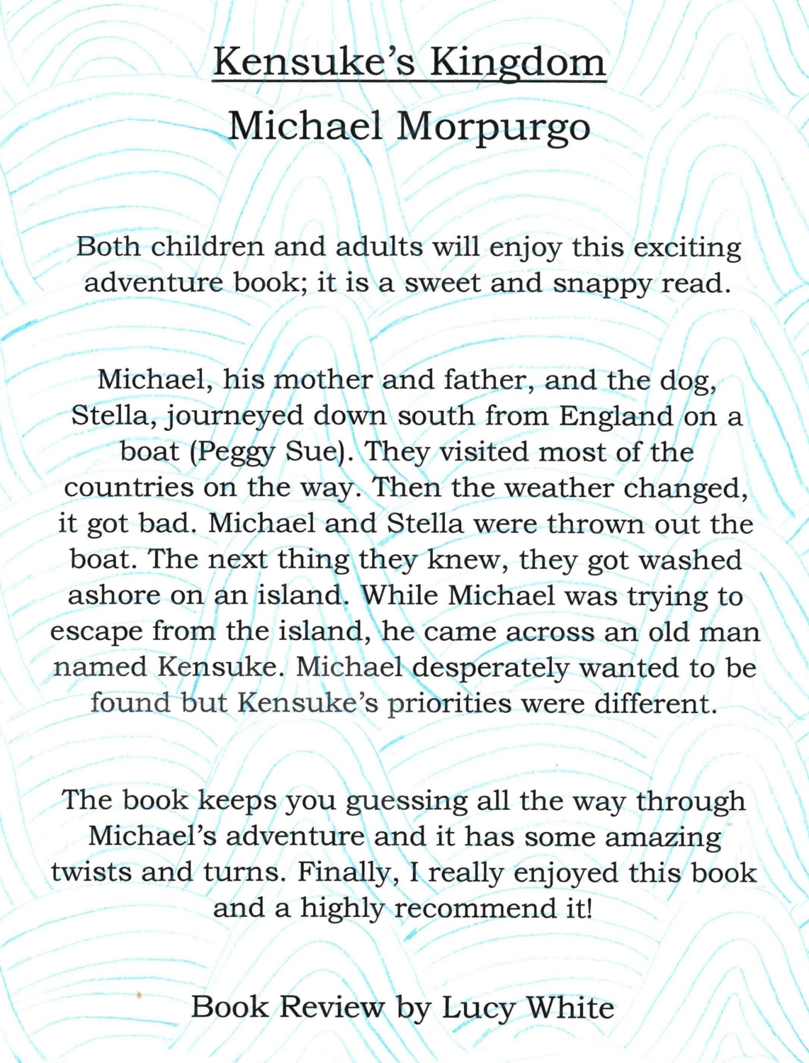 Kensuke’s Kingdom – Presdales School & Sixth Form | Ware | Hertfordshire